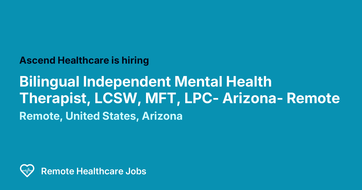 Bilingual Independent Mental Health Therapist, LCSW, MFT, LPC- Arizona ...